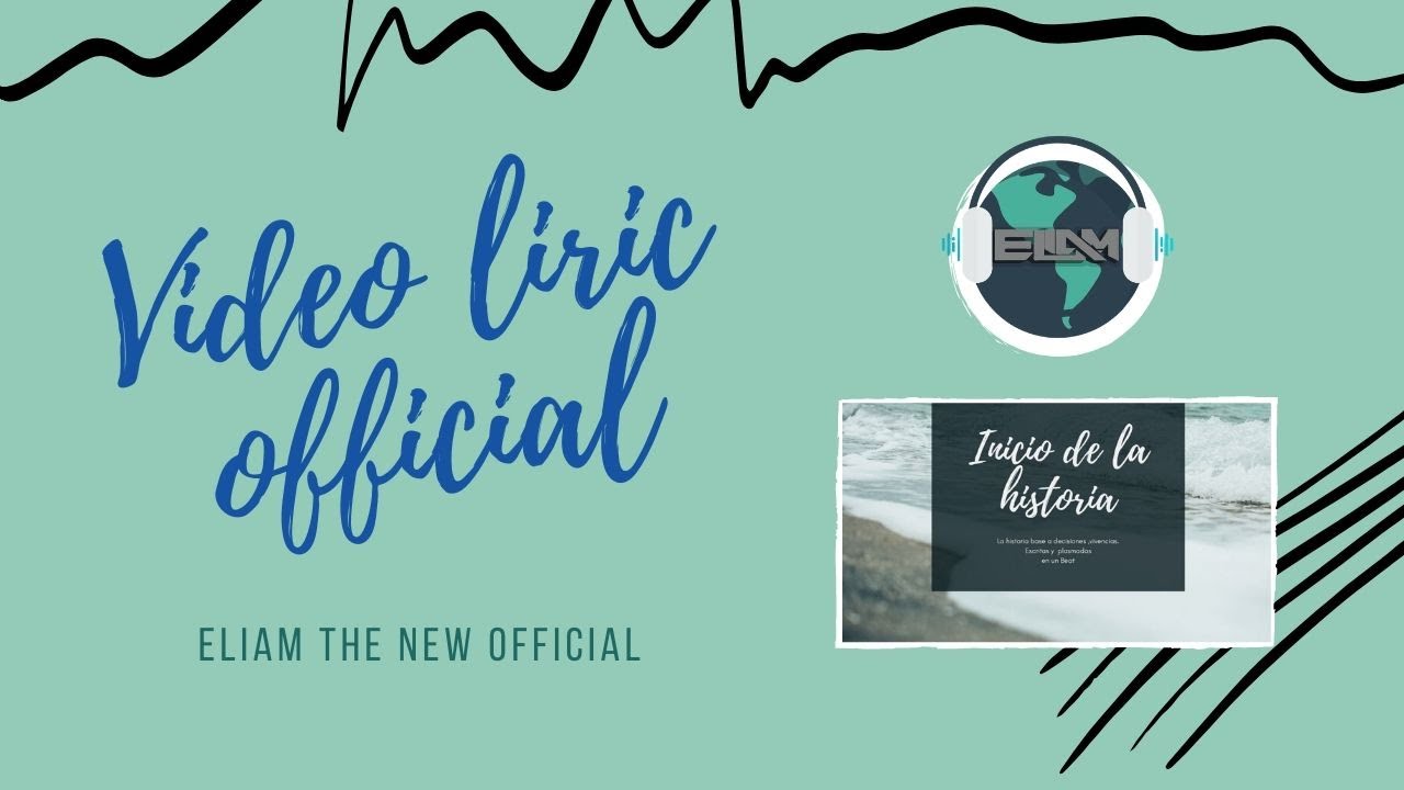 Inicio de la historia (Eliam the new official) Videoliric OFFICIAL ...