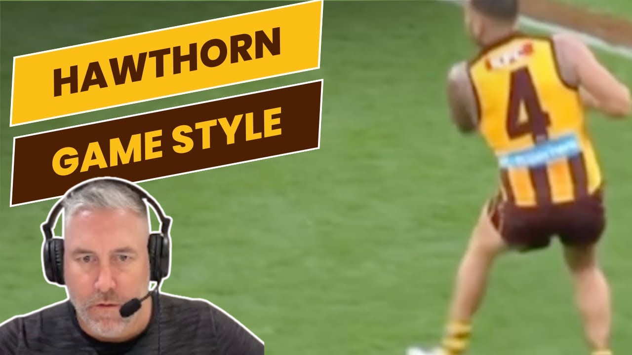 AFL Hawthorn Hawks Game Style Review - YouTube