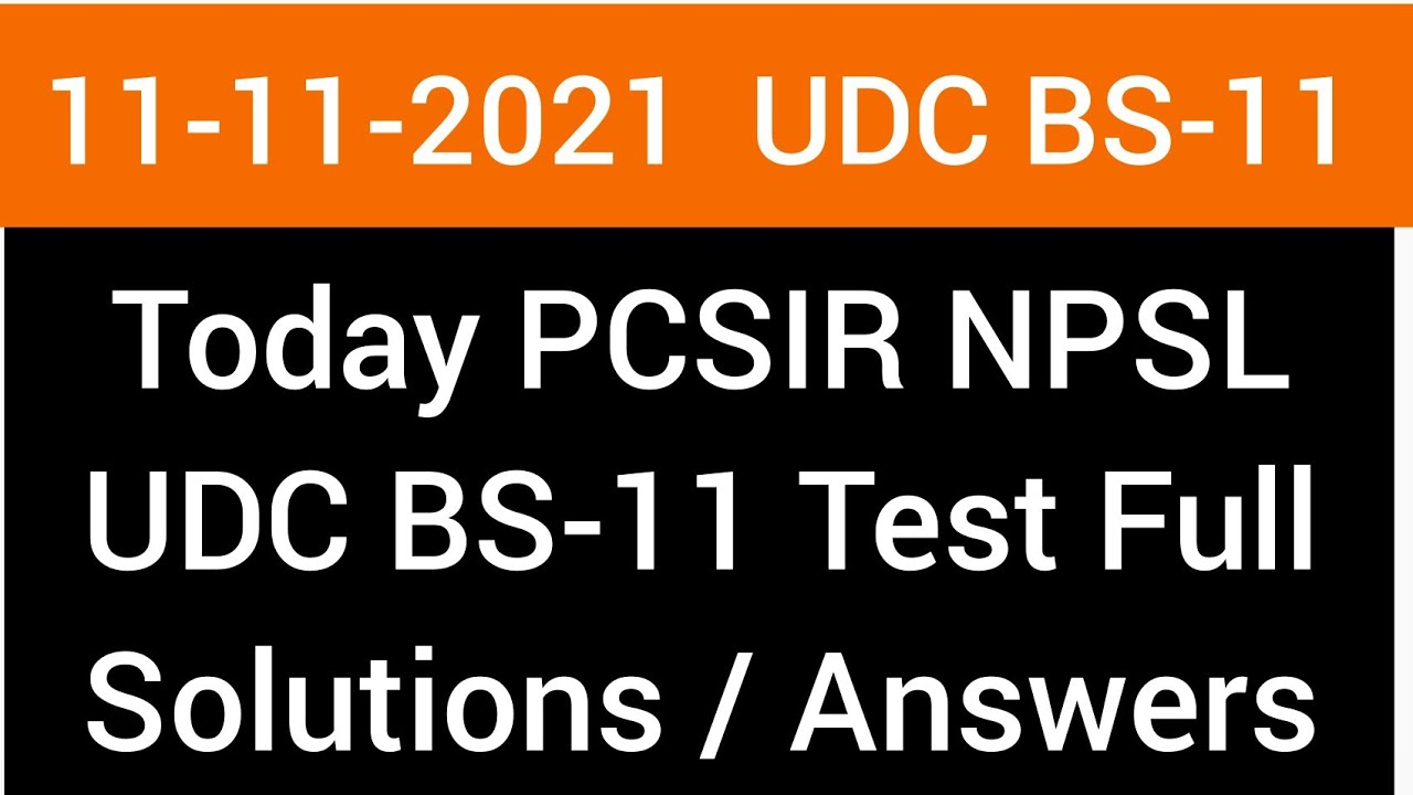 Today PCSIR NPSL UDC BS-11 test Full solution | NPSL UDC Test MCQs ...