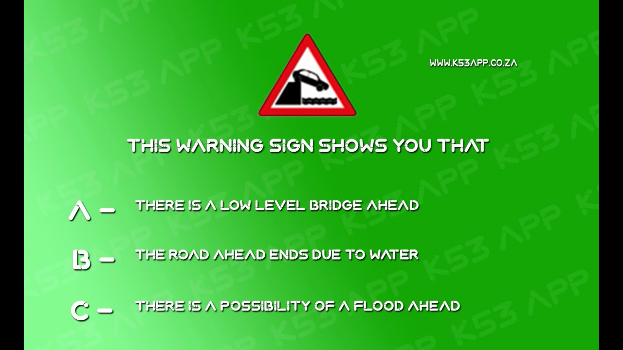 This warning sign shows you that | k53 learners test south africa - YouTube