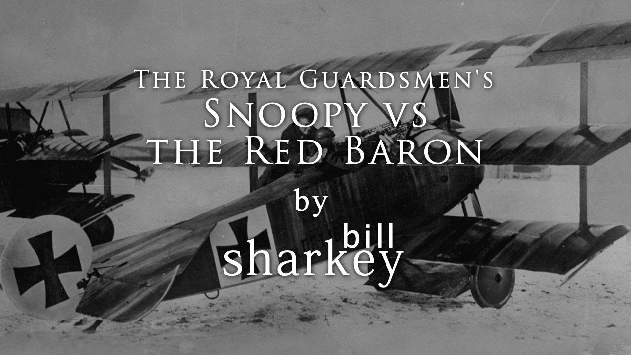 Snoopy vs the Red Baron - Royal Guardsmen, The (cover-live by Bill ...