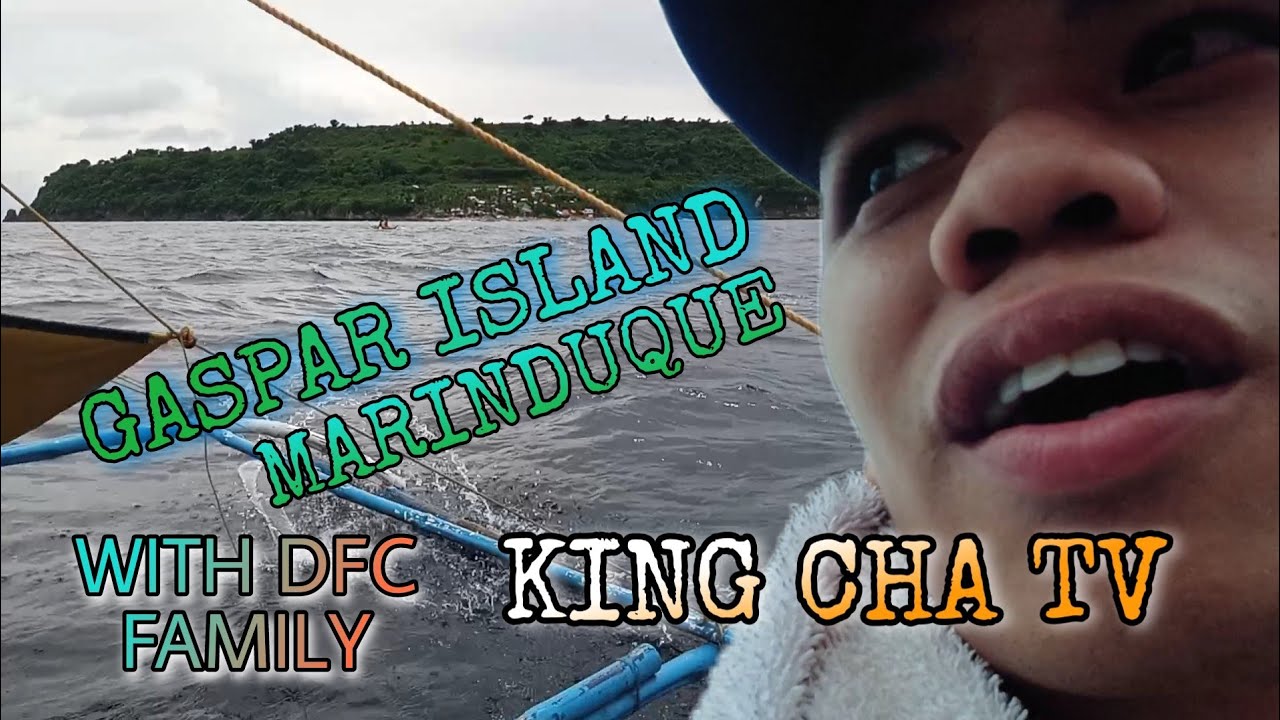 Gaspar Island At Marinduque | with DFC Family - YouTube