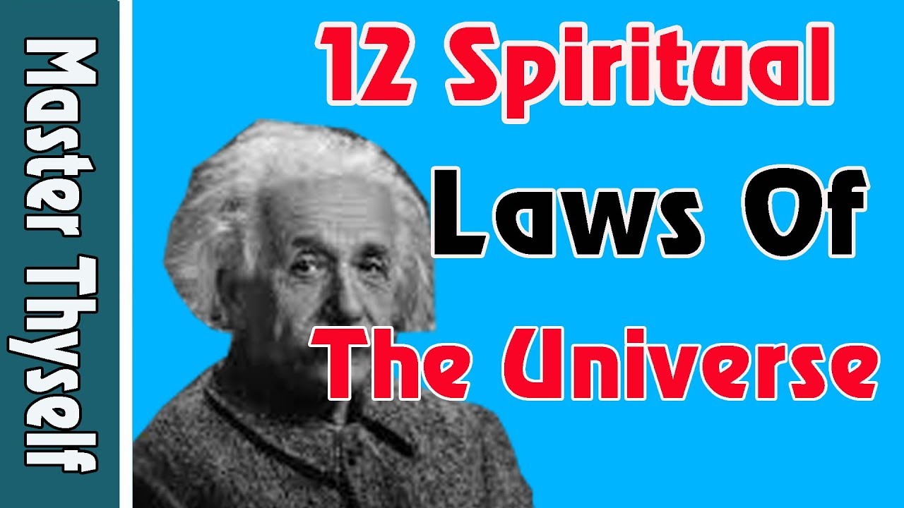 what are the 12 spiritual laws of the universe - YouTube