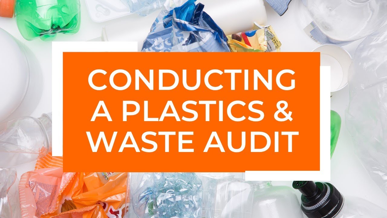 Conducting a plastics audit in your business - YouTube