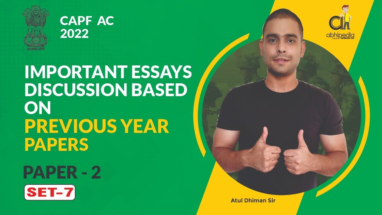 UPSC CAPF AC EXAM 2022 | PAPER 2 ESSAYS DISCUSSION | By Atul Dhiman ...