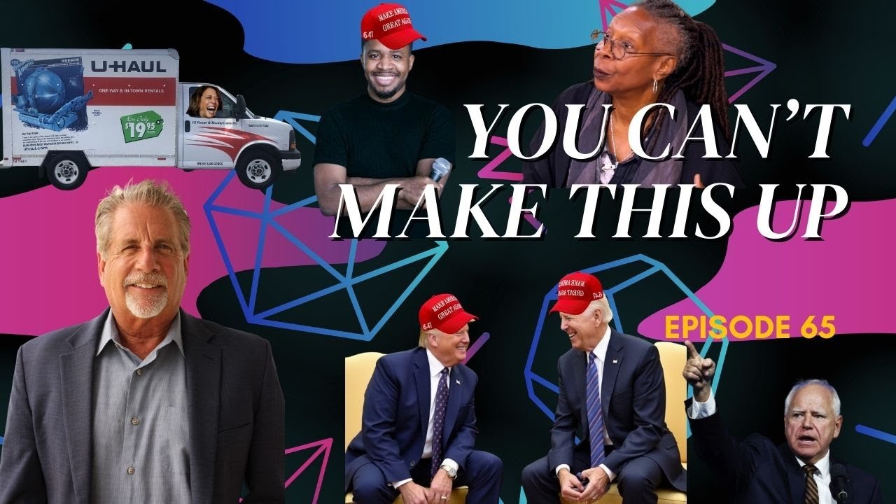 You Can't Make This Up! Ep. 65 - YouTube