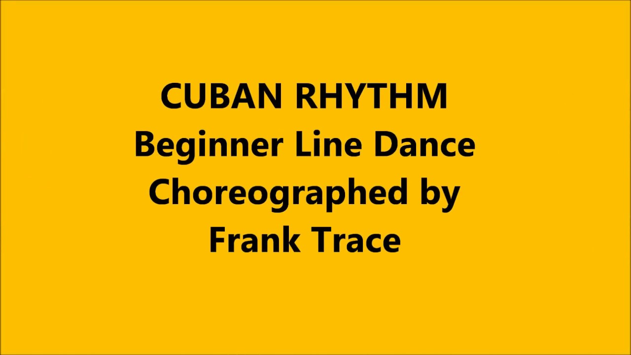 Cuban Rhythm (Line Dance) - YouTube