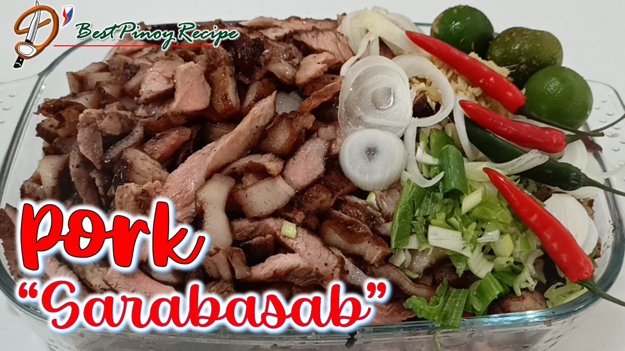GRILLED PORK||PORK SARABASAB||ILOCANO VERSION||NO. 1 PULUTAN||Ep80 ...