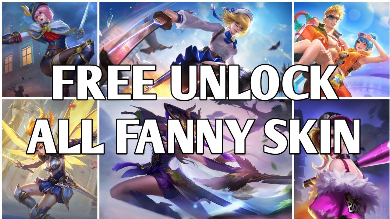 FANNY ALL SKIN UNLOCK FOR FREE FULL EFFECTS - YouTube