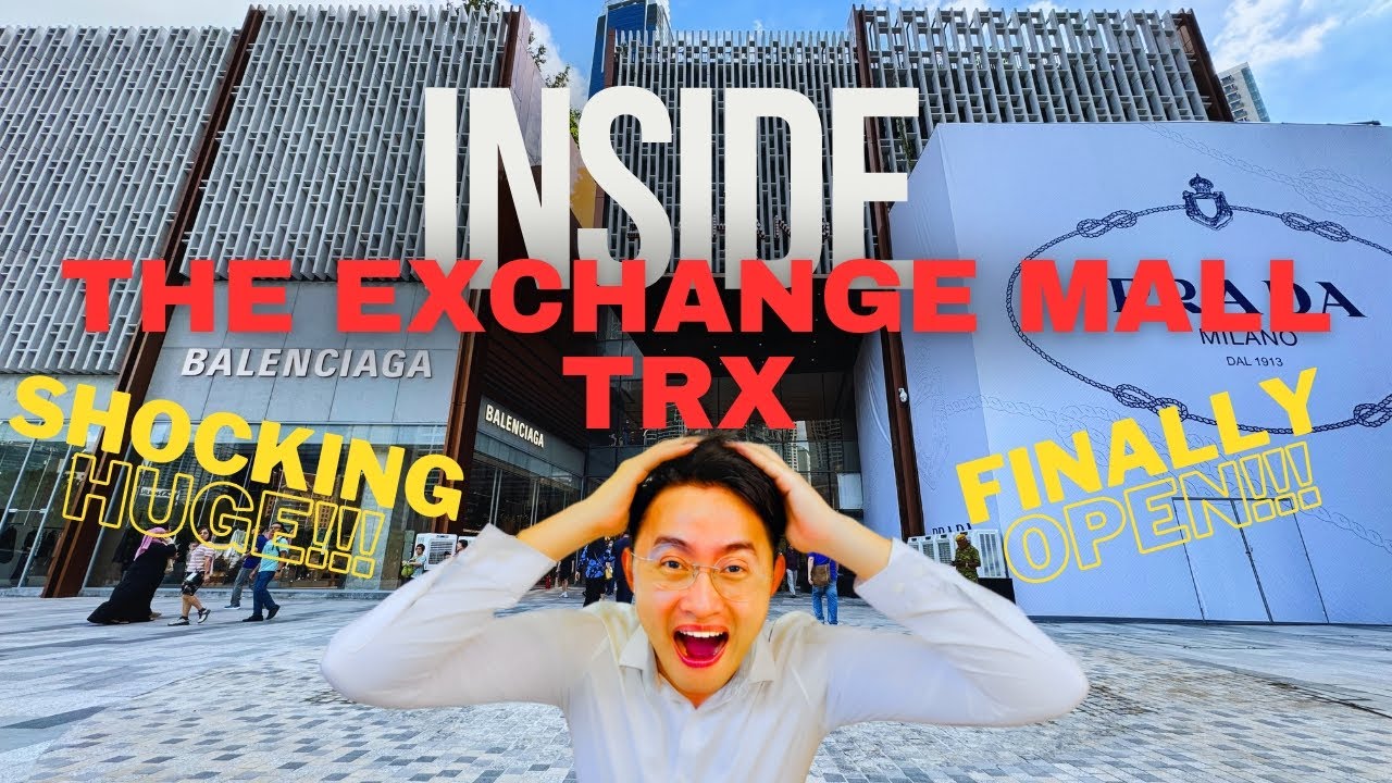 INSIDE The Exchange Mall | TRX Mall | Tun Razak Exchange TRX | SHOCKING ...