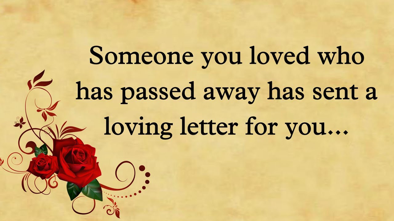 🌹Your Loved One Has Sent A Loving Letter For You ️ - YouTube