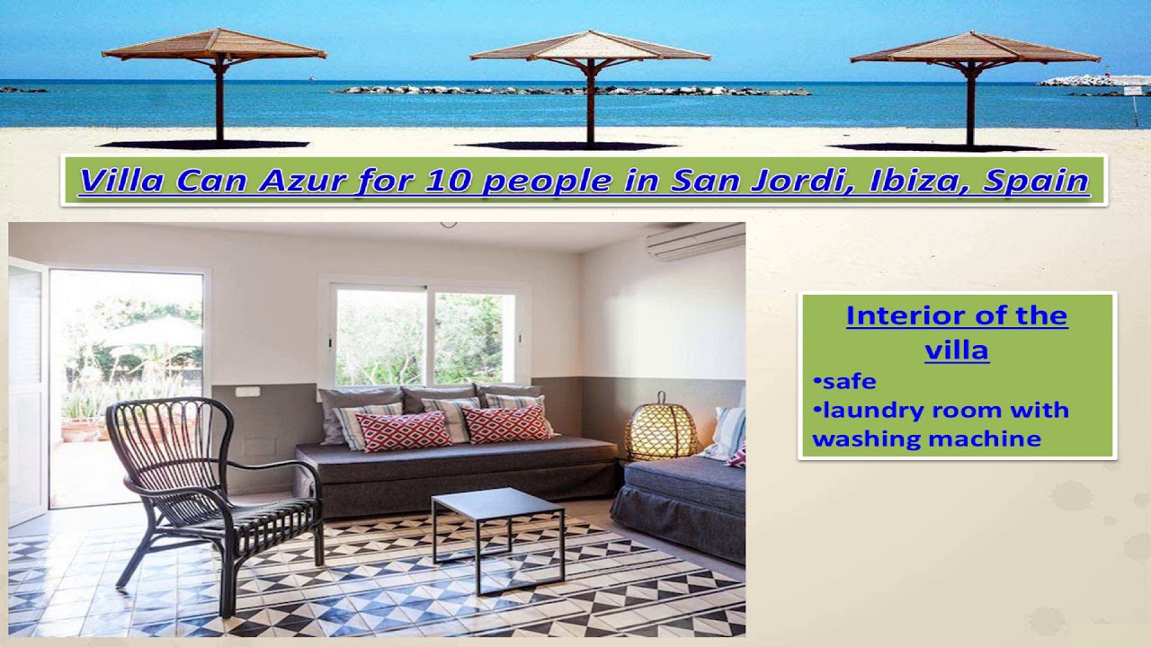 Villa Can Azur for 10 people in San Jordi Ibiza Spain - YouTube