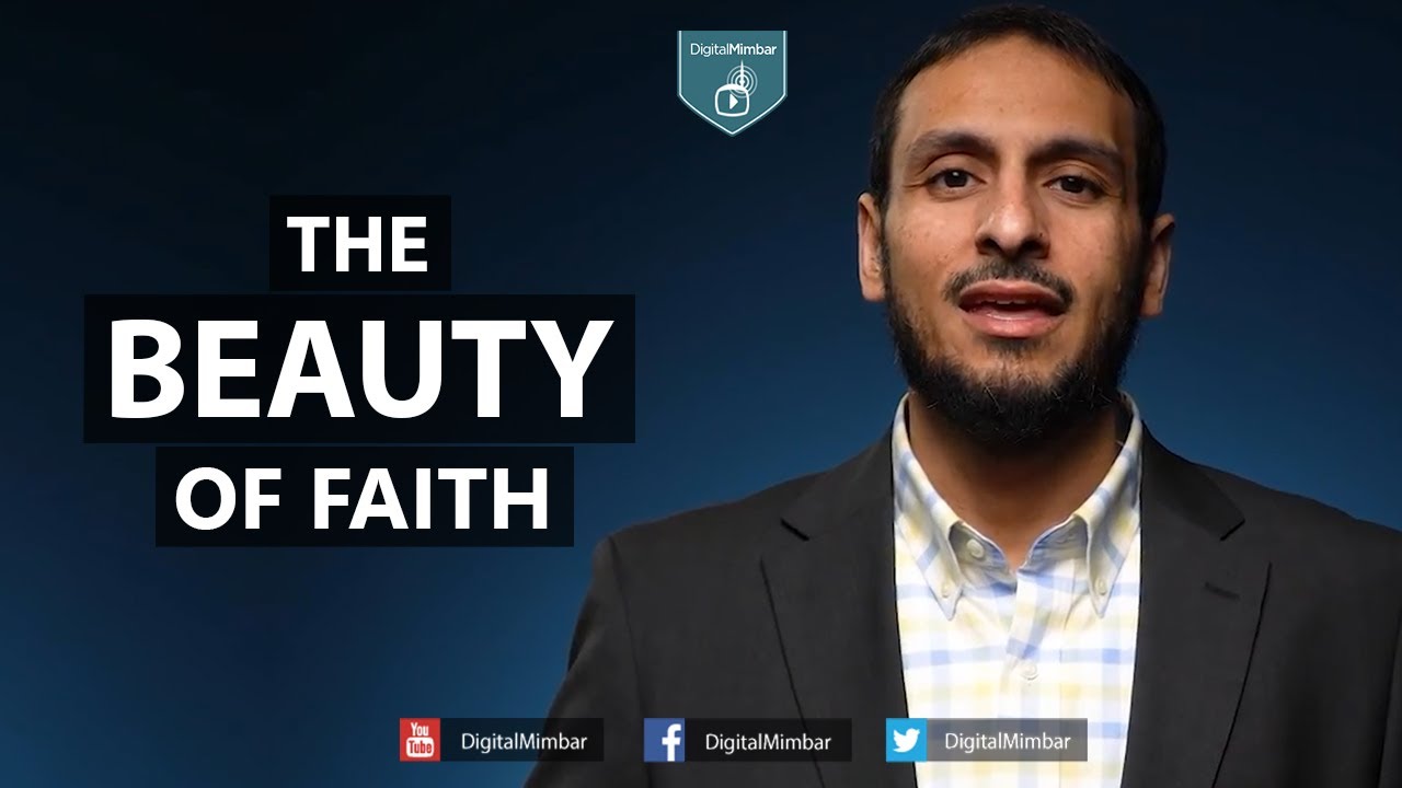 The Beauty of Faith - Yahya Ibrahim - YouTube