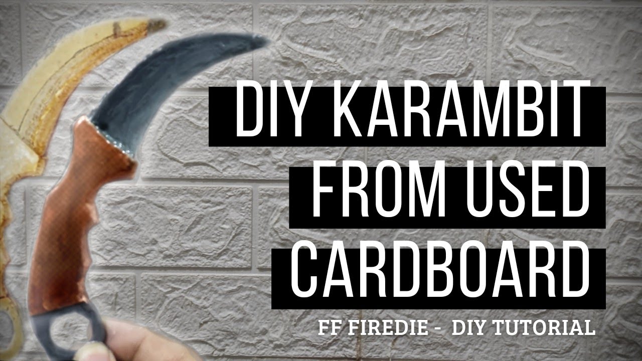 CARA MEMBUAT PISAU KARAMBIT DARI KARTON BEKAS || HOW TO MAKE KARAMBIT ...