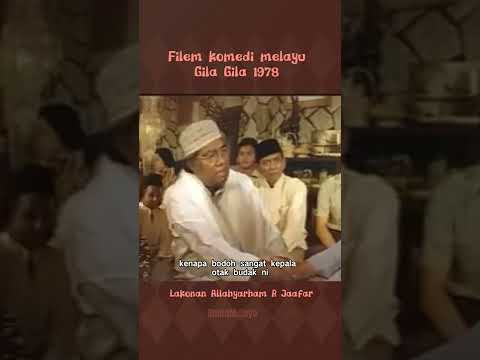 Filem komedi melayu Gila Gila 1978 lakonan R Jafaar