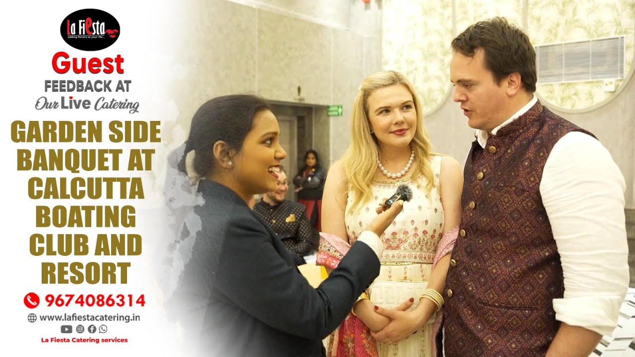 Guest Feedback at Our Live Catering in Garden Side Banquet at Calcutta ...