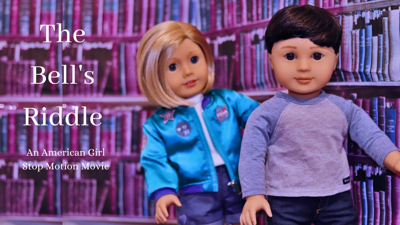 The Bell's Riddle- An American Girl Stop Motion Movie - YouTube