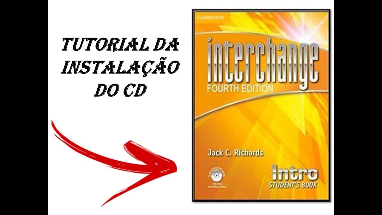 TUTORIAL DE COMO INSTALAR O CD DO LIVRO INTERCHANGE FOURTH EDITION - YouTube