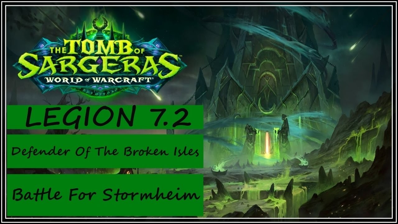 World of Warcraft Legion 7.2 - Battle For Stormheim - Defender Of The ...
