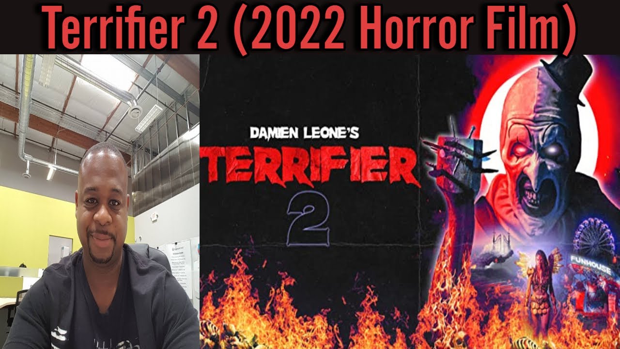 Terrifier 2 (2022 Horror Film) | SacTown Movie Buffs | Movie Reviews ...