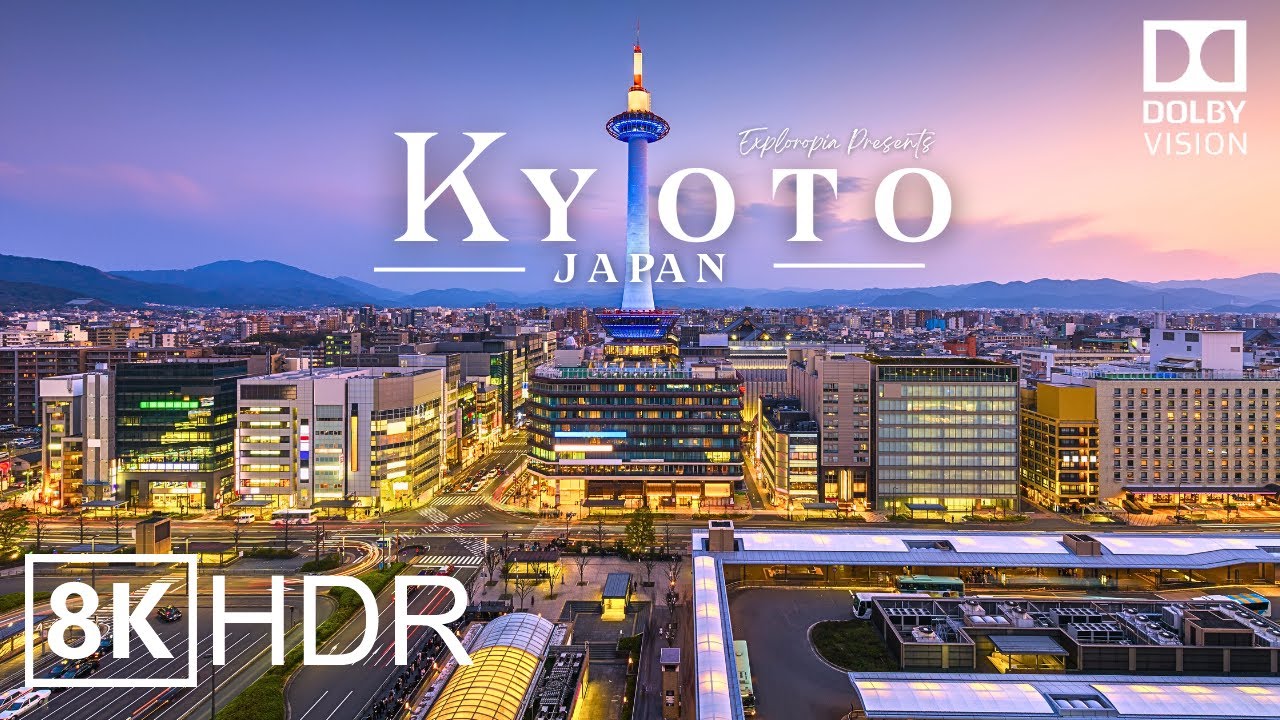 Kyoto, Japan 🇯🇵 in 8K ULTRA HD HDR 60 FPS Dolby Vision™ Drone Video ...