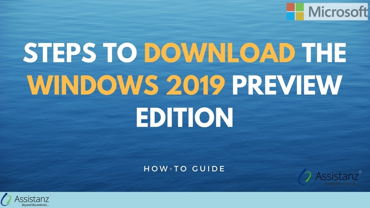 Steps to download the Windows 2019 Preview edition - YouTube