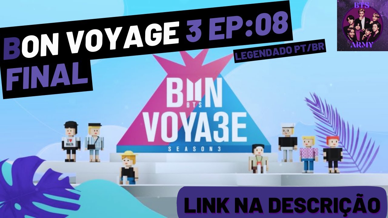 BON VOYAGE TEMPORADA 3 EP:08 FINAL legendado em pt/br #BTS #BonVoyage ...