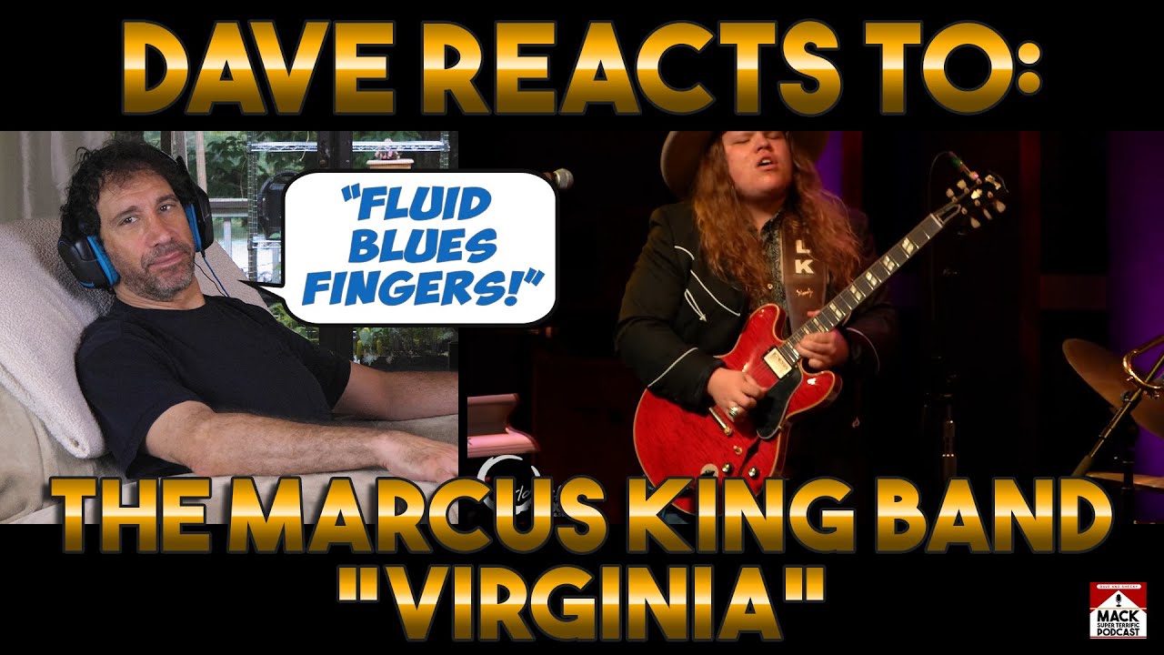 Dave's Reaction: The Marcus King Band — Virginia - YouTube