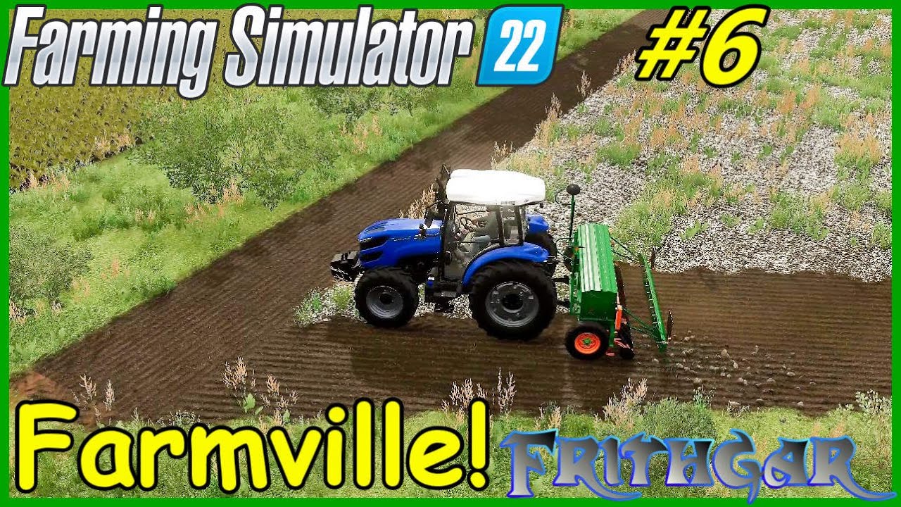 Let's Play FS22, Farmville #6: Planting! - YouTube
