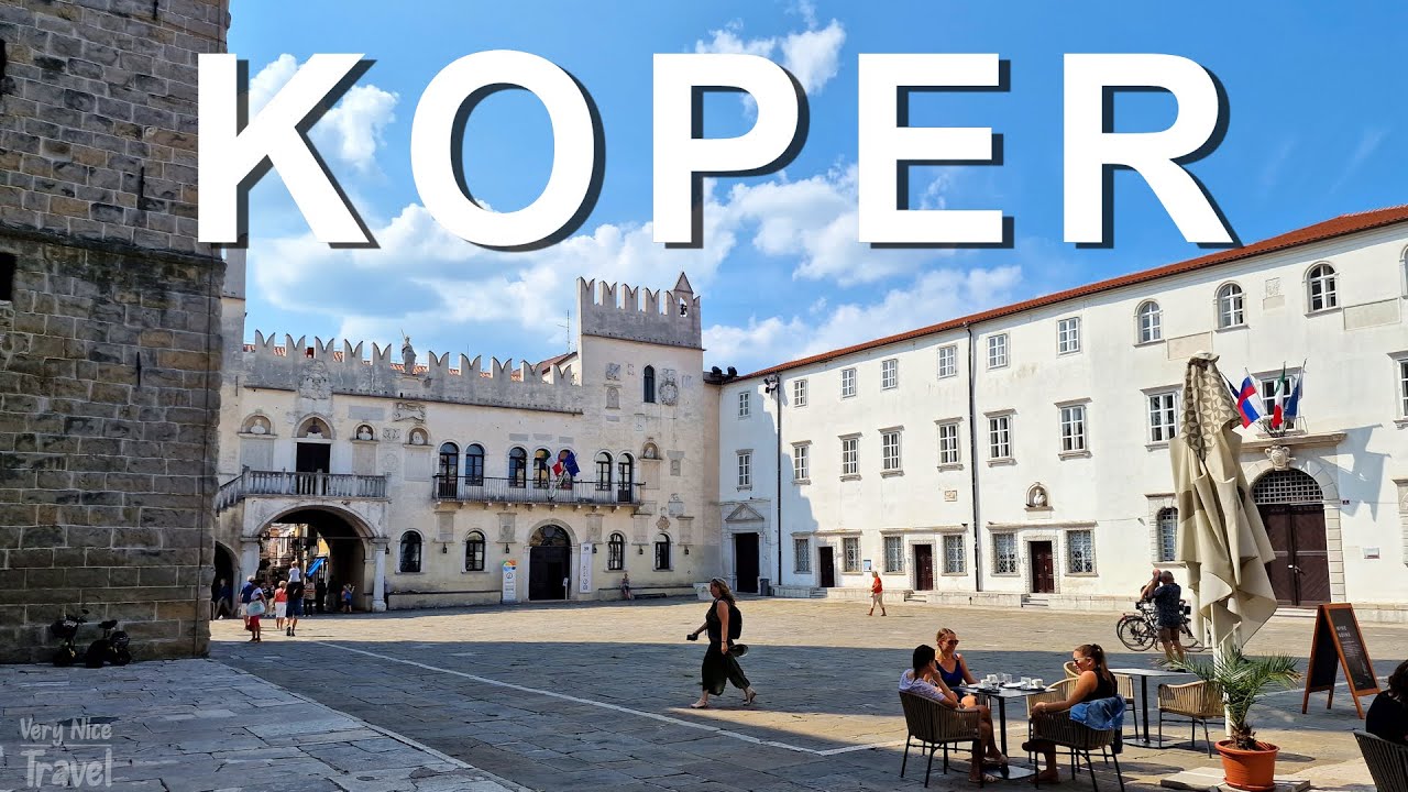 Koper Slovenia | Best things to do and see in Koper - YouTube