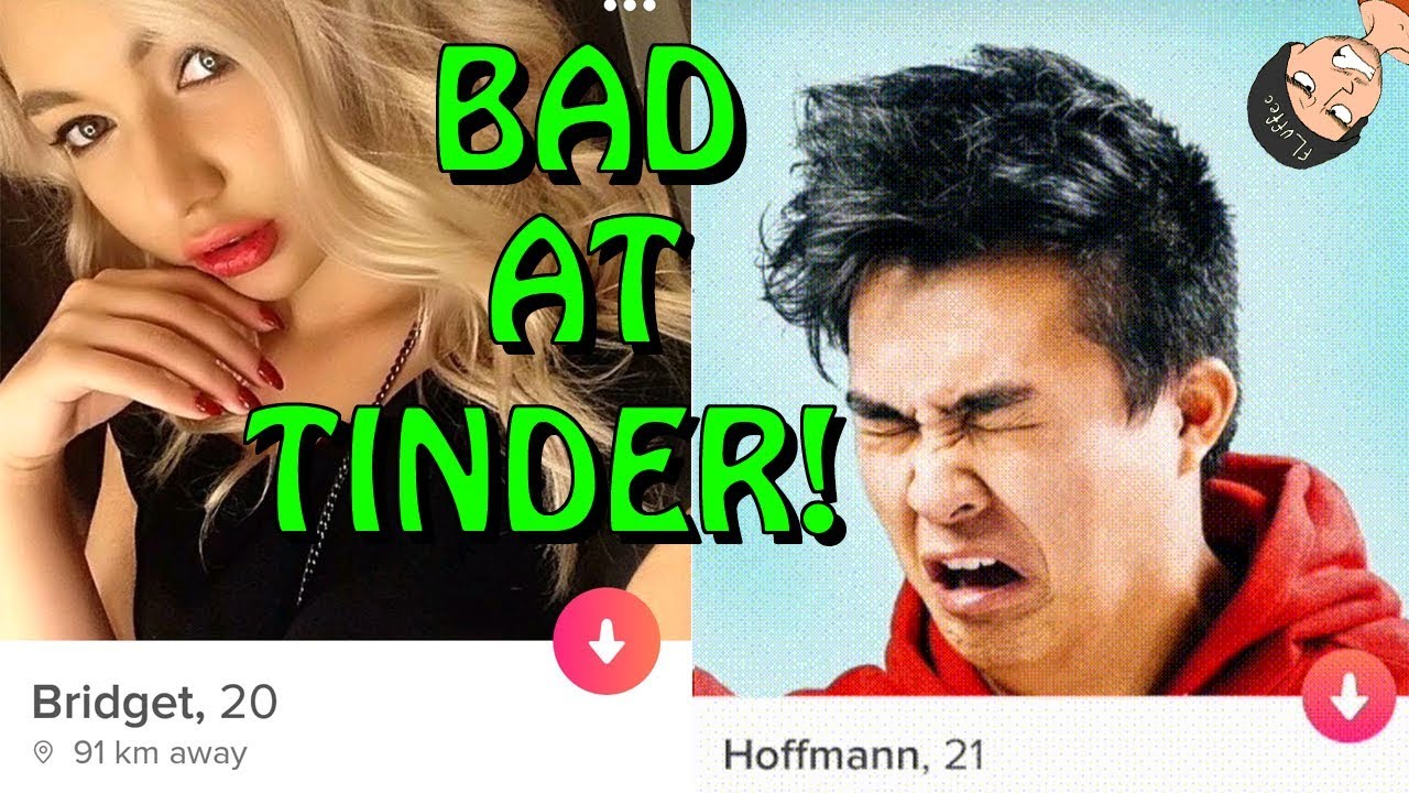 You're Bad at Tinder! #22 - YouTube