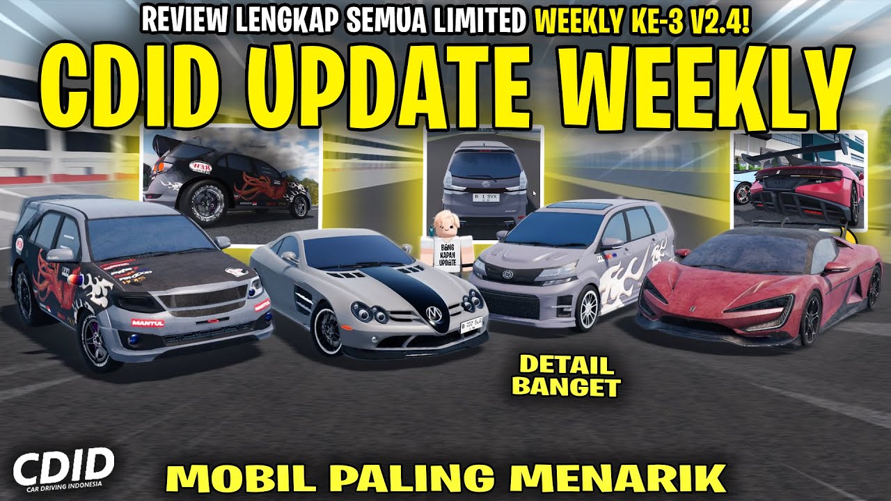 REVIEW LIMITED WEEKLY BARU ke 3 CDID UPDATE V2.4 ! YANG DITUNGGU RILIS ...