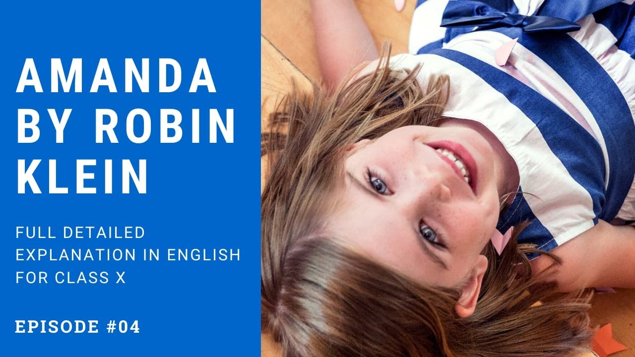 Amanda Poem Explanation, Class X, CBSE - YouTube