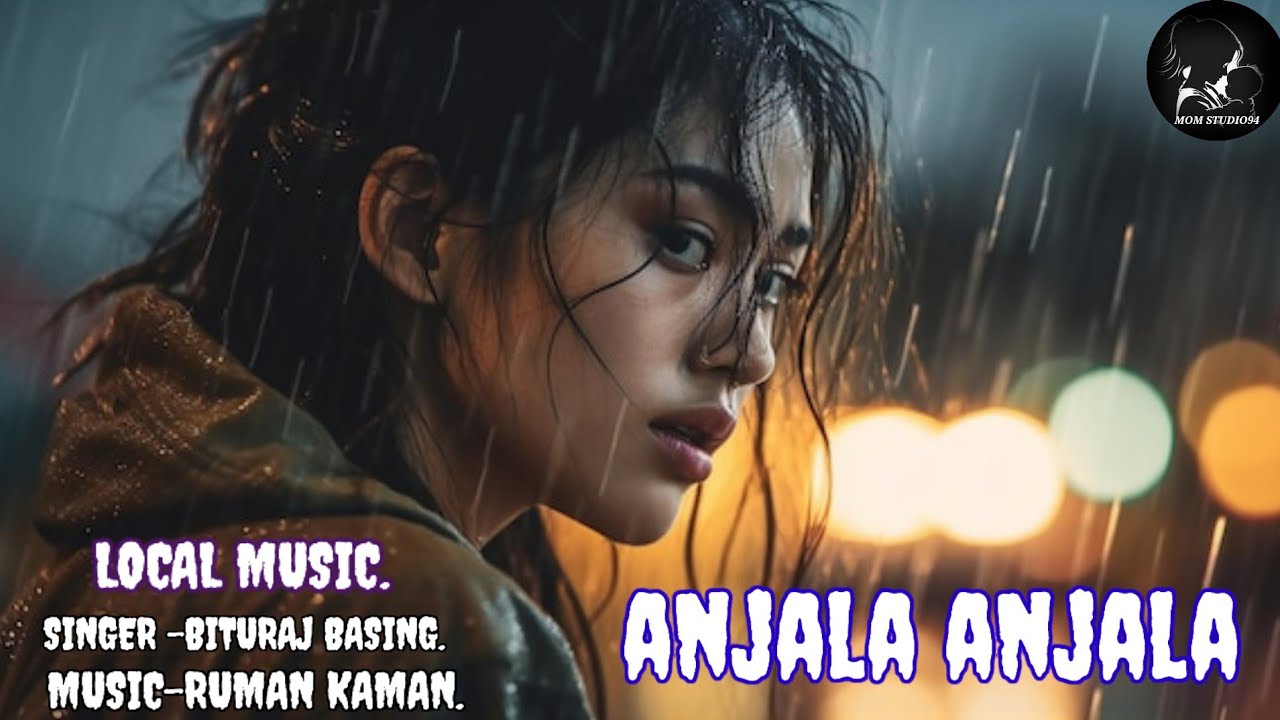 #ANJALA ANJALA / LOCAL NEW MISING SONG! BITURAJ AND RUMAN! MOM STUDIO94 ...