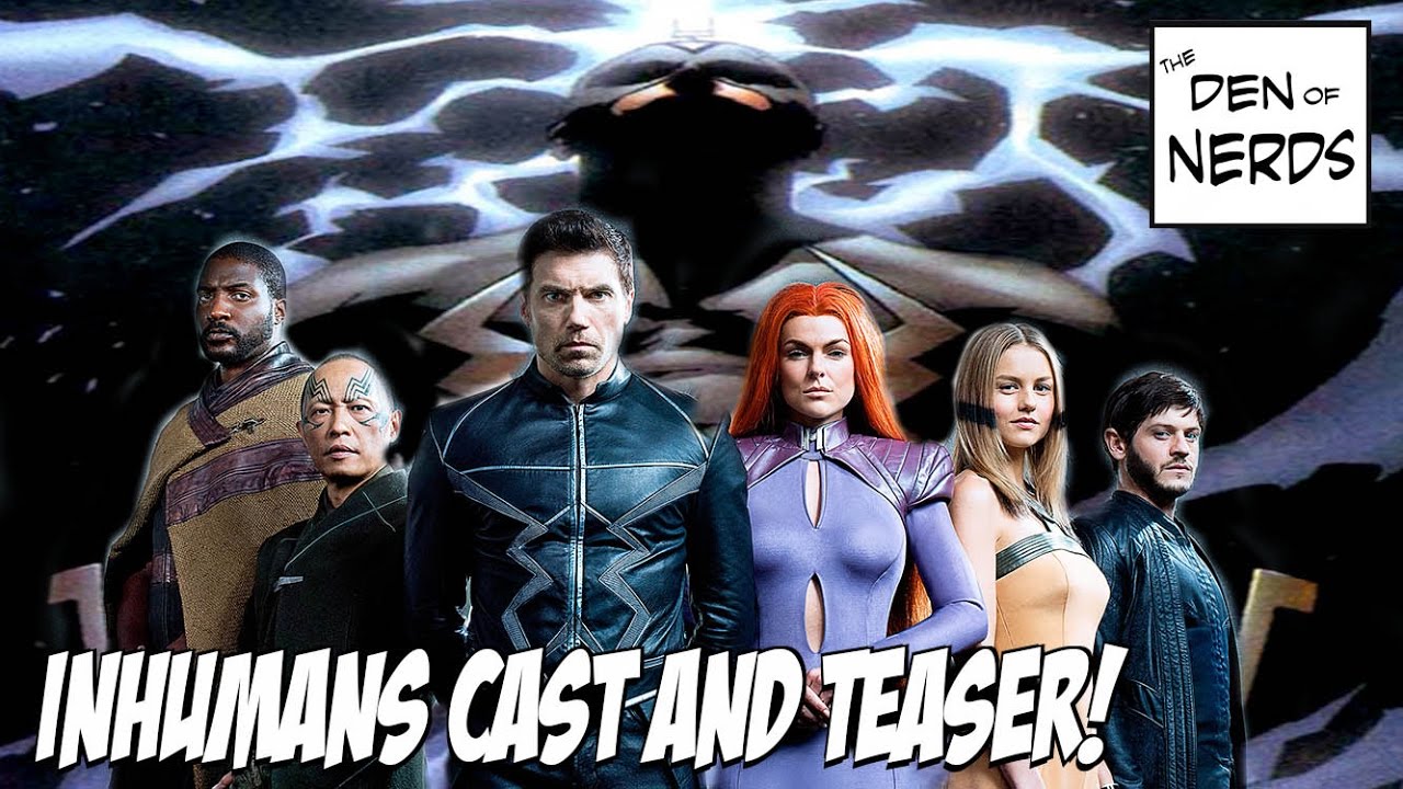 Marvel's Inhumans Cast Photo And Trailer Breakdown! What Does Imax and ...