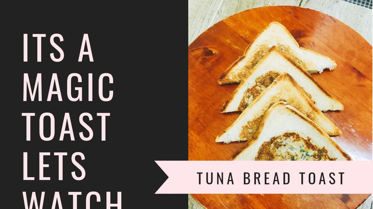 Magic toast/ tuna bread toast - YouTube