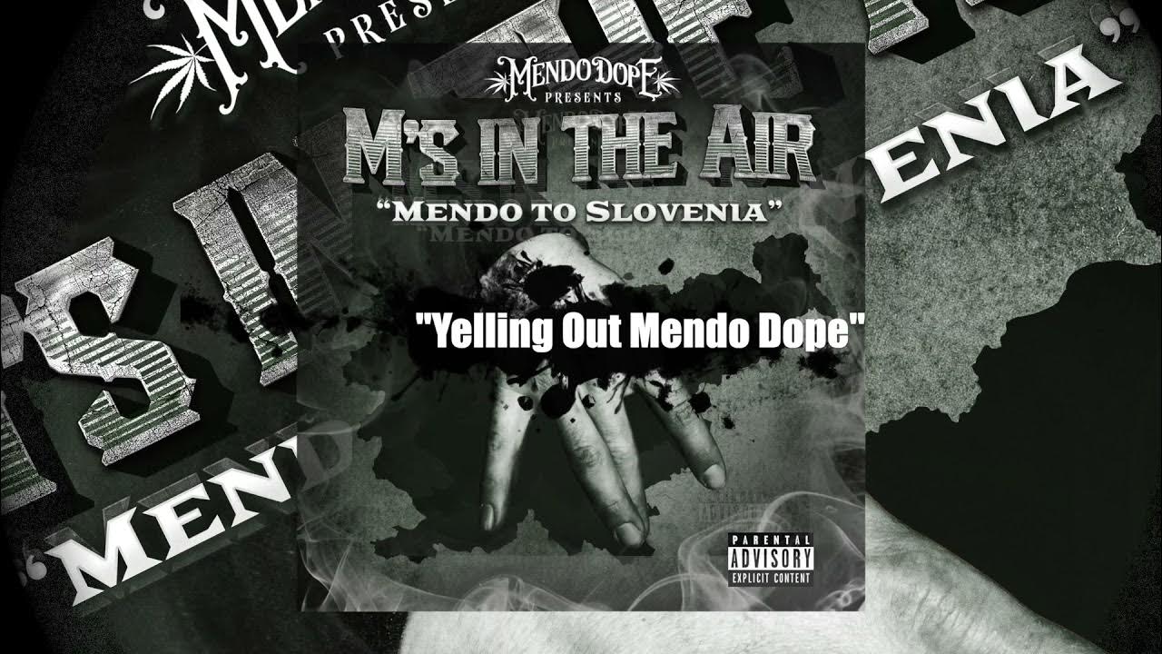 Mendo Dope - Yelling Out Mendo Dope (Official Audio) - YouTube