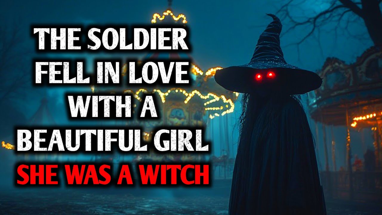 A Soldier Fell in Love with a Beautiful Girl… She Was a Witch - YouTube