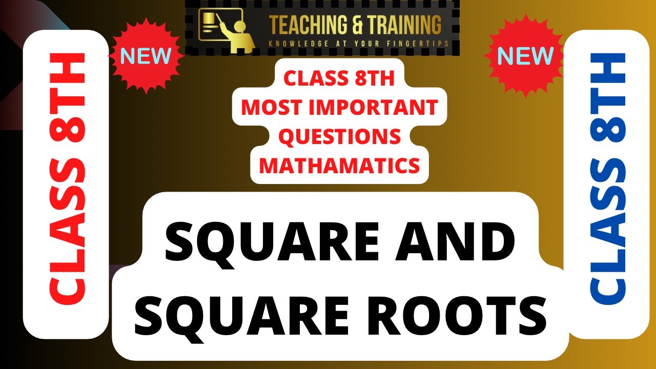 Class 8th Maths | Square and square roots | Important questions 2024 ...