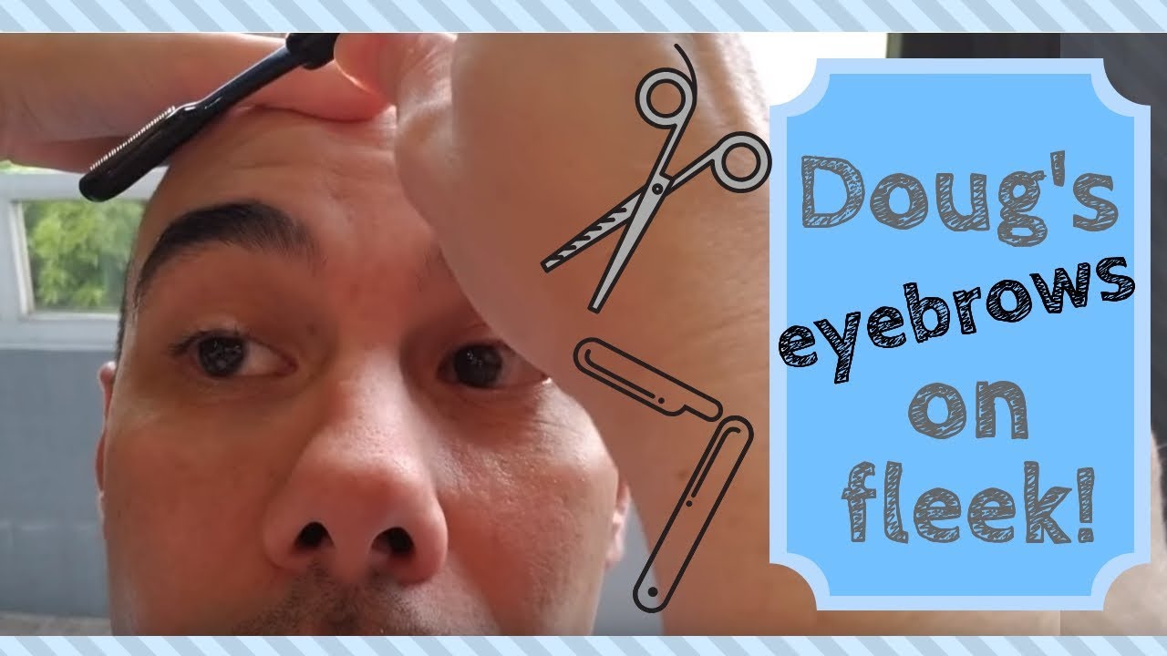 Doug's eyebrows on fleek! - YouTube