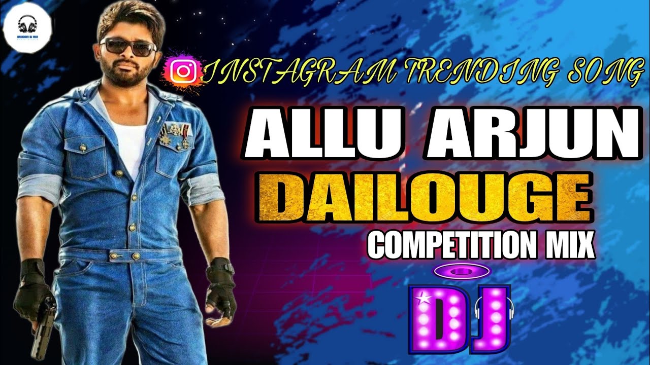 Allu Arjun Dailouge Mix Song | Sound Check Dj Song | Dailouge ...