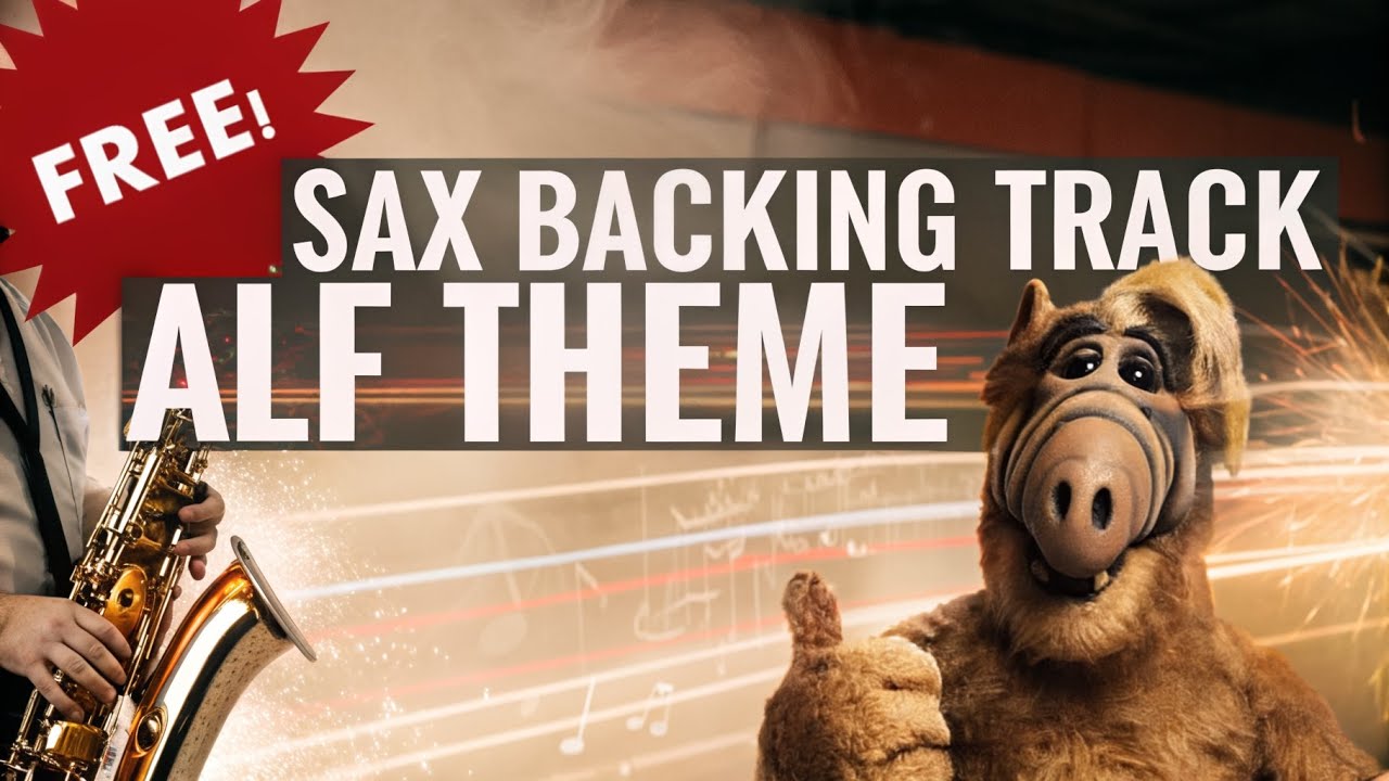 🎷FREE Sax Backing Track - ALF Theme 2025 - TV Show + PDF Sheet Music ...