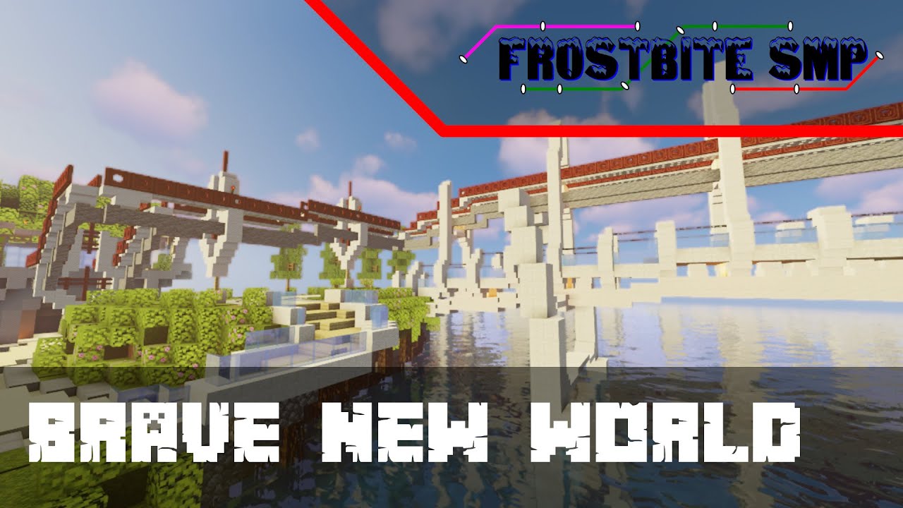 Brave New World - Frostbite SMP Epsiode 8 - YouTube