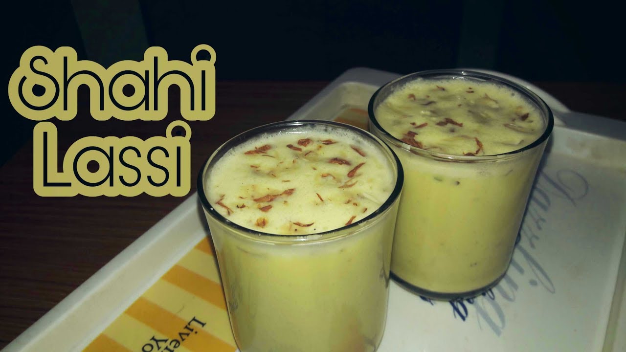 Shahi Lassi - How To Make Shahi Lassi At Home - शाही लस्सी बनाने की ...