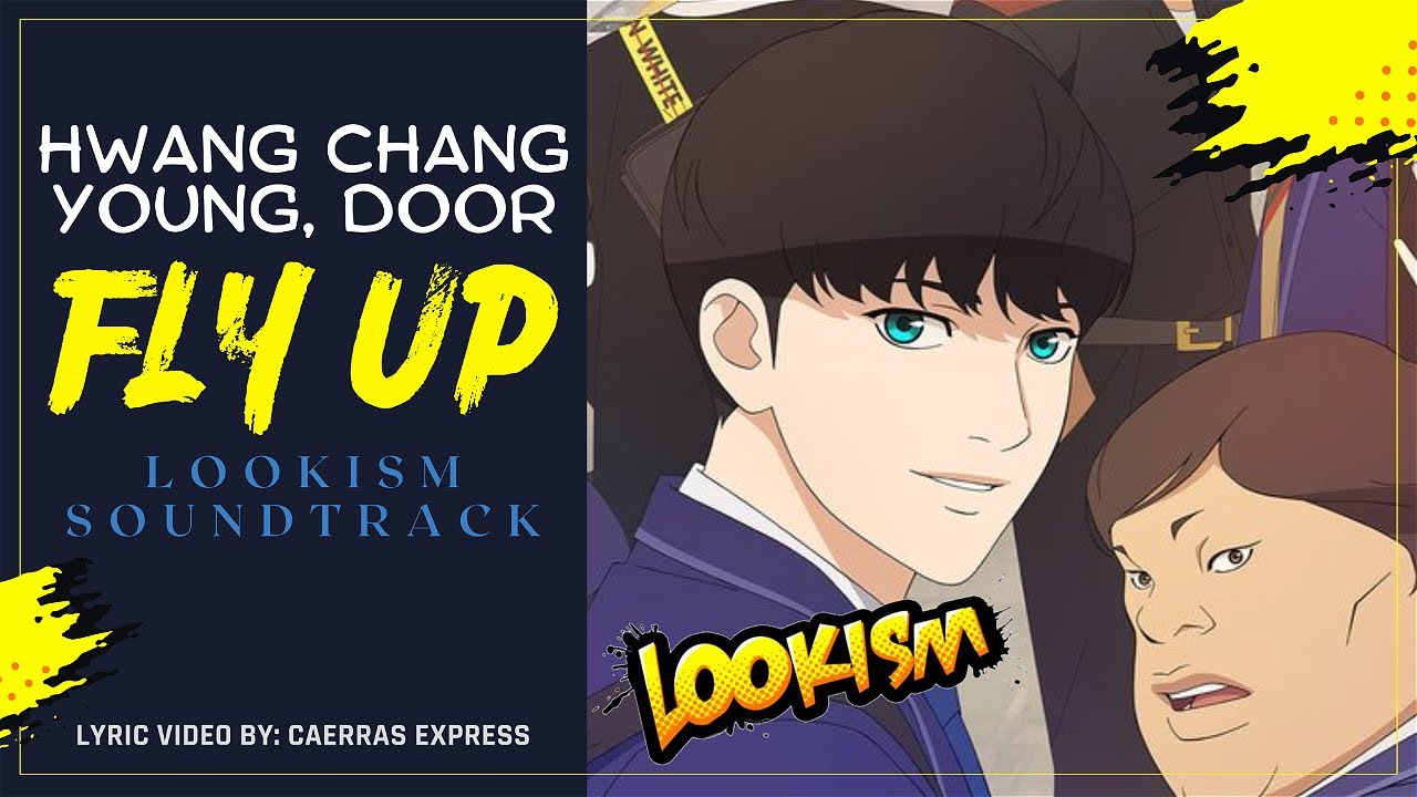 Hwang Chang young, Door - Fly Up (From "LOOKISM") Lyrics - YouTube