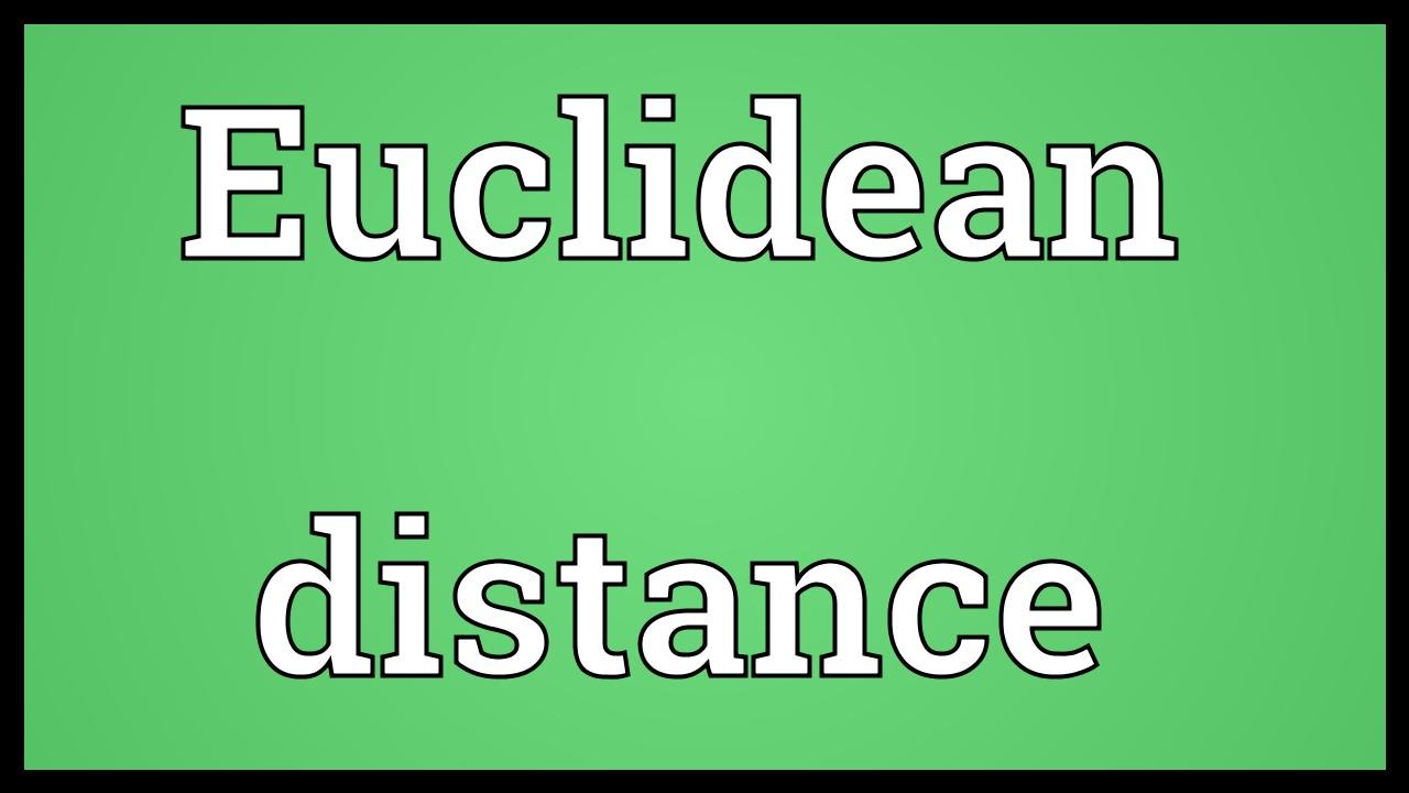 Euclidean Distance Meaning YouTube euclidean-distance-meaning-youtube
