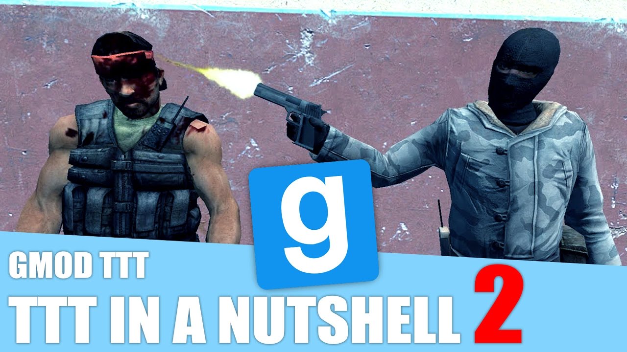 GMOD: TTT in a Nutshell 2 - YouTube
