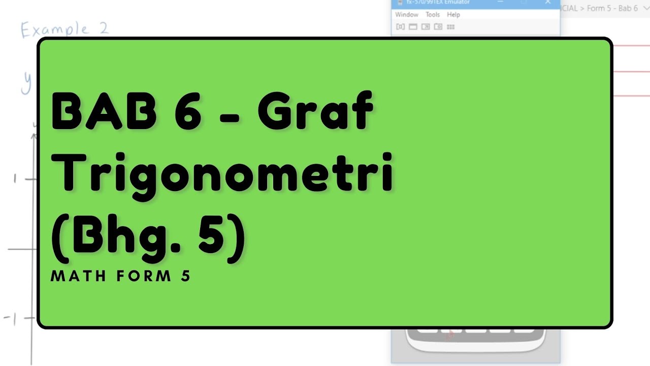 Bab 6 - Graf Trigonometri (Bhg - 5) - Math Form 5 - YouTube