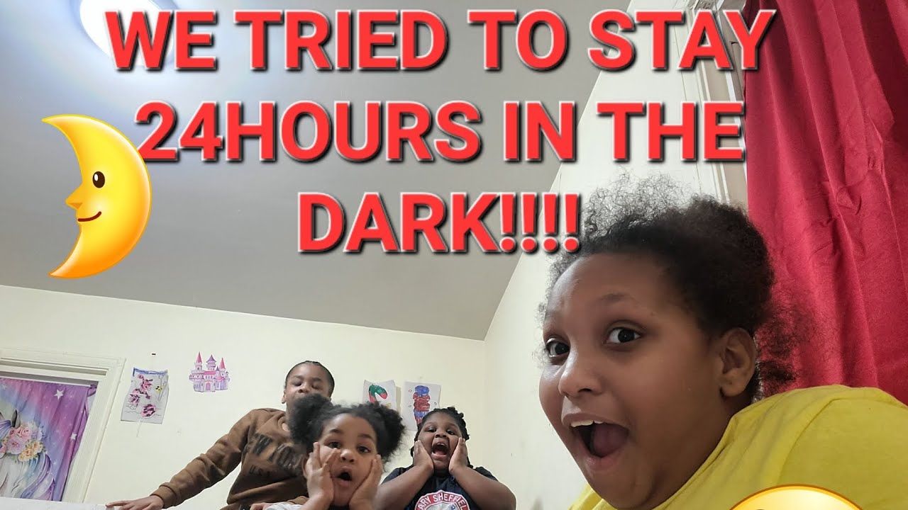 We tried to stay 24 hours in the dark......GONE WRONG!!!! - YouTube