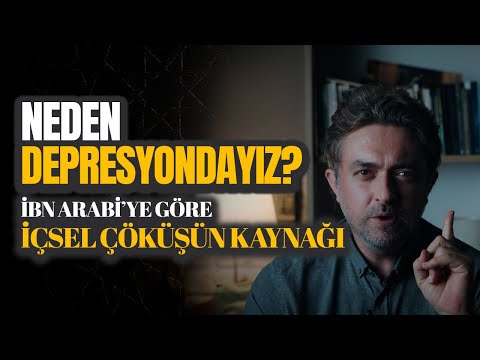 Neden Depresyondayız? – İbn Arabî’ye Göre İçsel Çöküşün Kaynağı